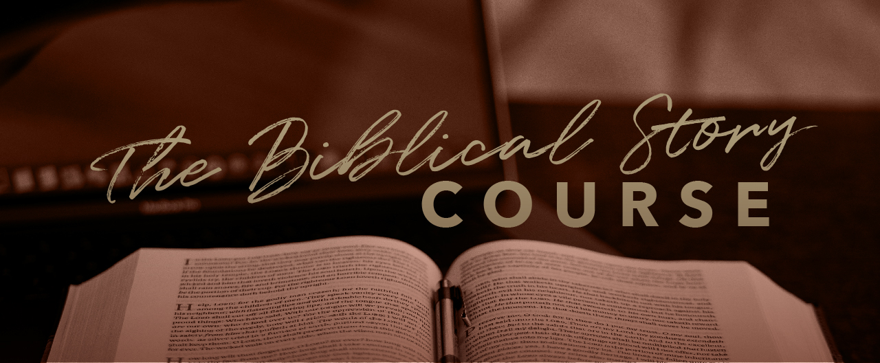 The Biblical Story Course | Watermark Community Church